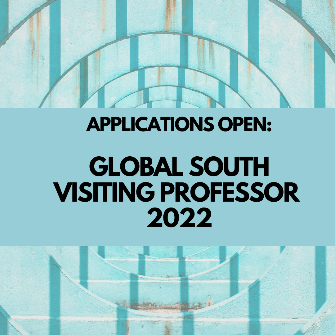 Applications Open: Global South Visiting Professorship, 2022 | TORCH ...