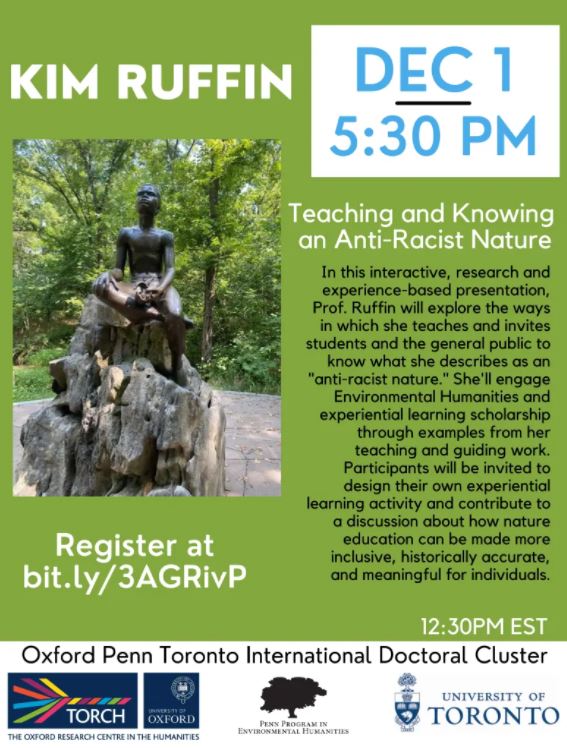 Kim Ruffin Lecture : Teaching and Knowing an Anti-Racist Nature | TORCH ...