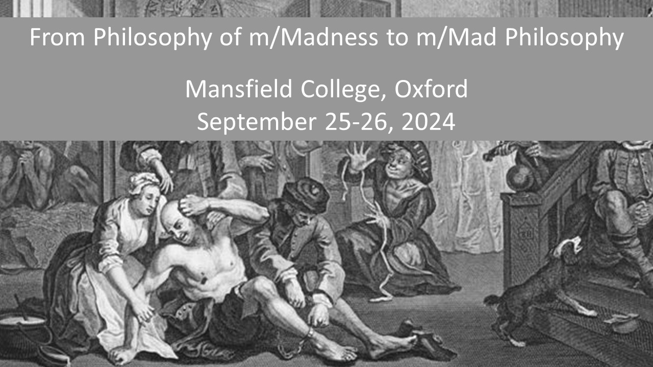 From Philosophy of m/Madness to m/Mad Philosophy | TORCH | The Oxford ...