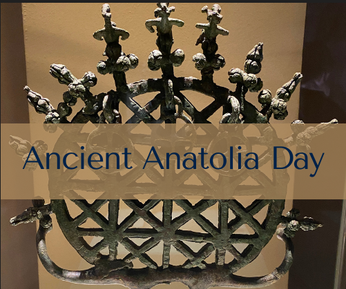 Ancient Anatolia Day | TORCH | The Oxford Research Centre in the Humanities
